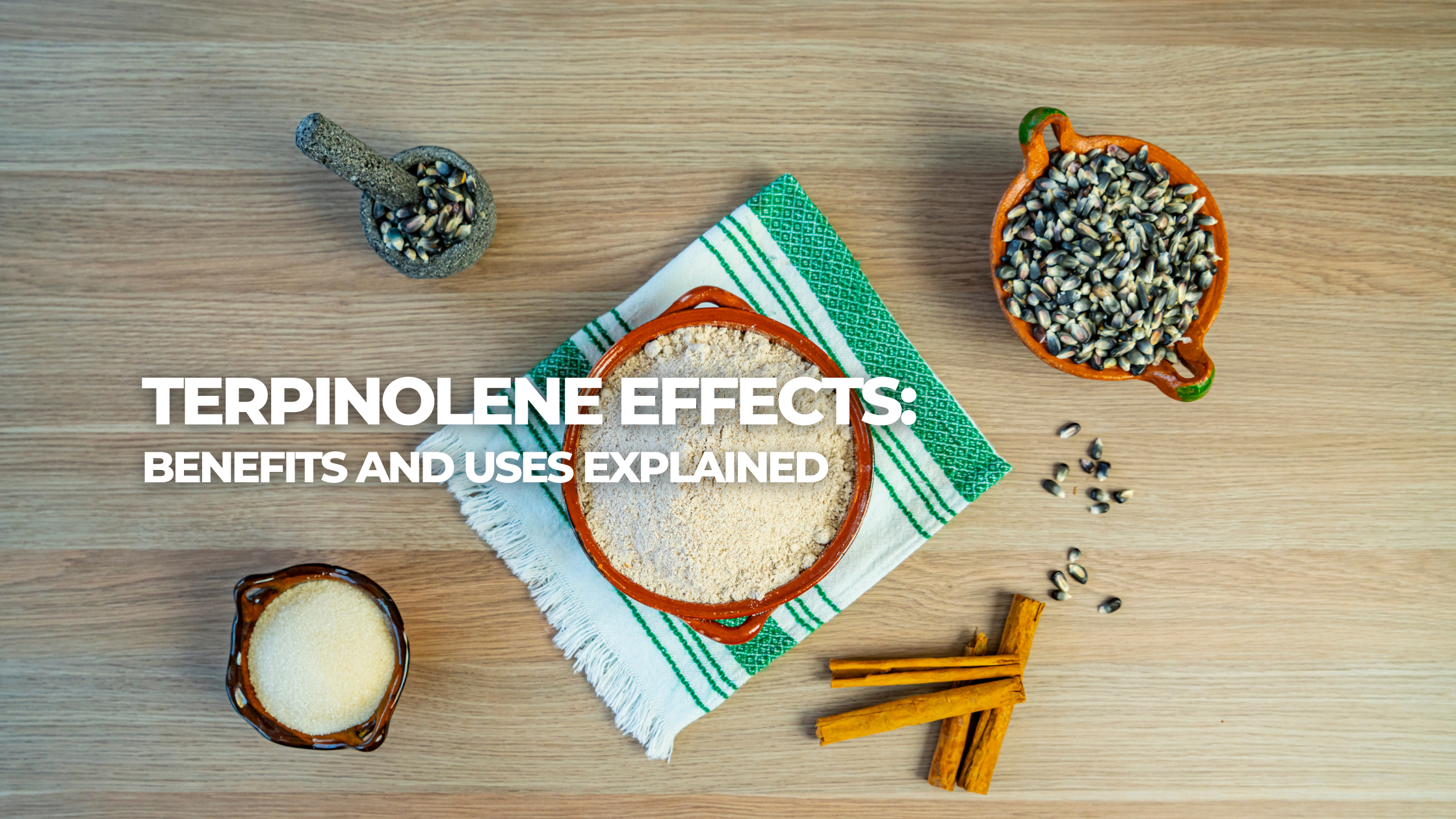 Understanding Terpinolene Effects: Benefits and Uses